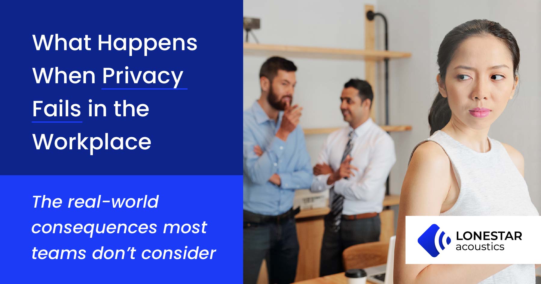 What Happens When Privacy Fails in the Workplace